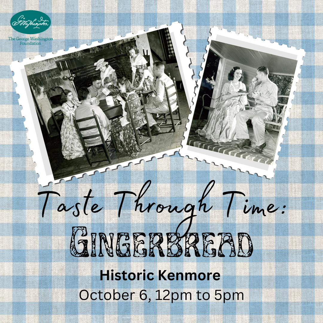 Taste Through Time: Gingerbread - Tour Stafford Virginia