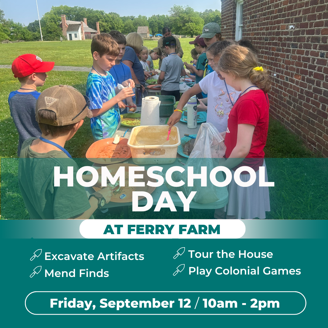 Homeschool Day at Ferry Farm - Tour Stafford Virginia