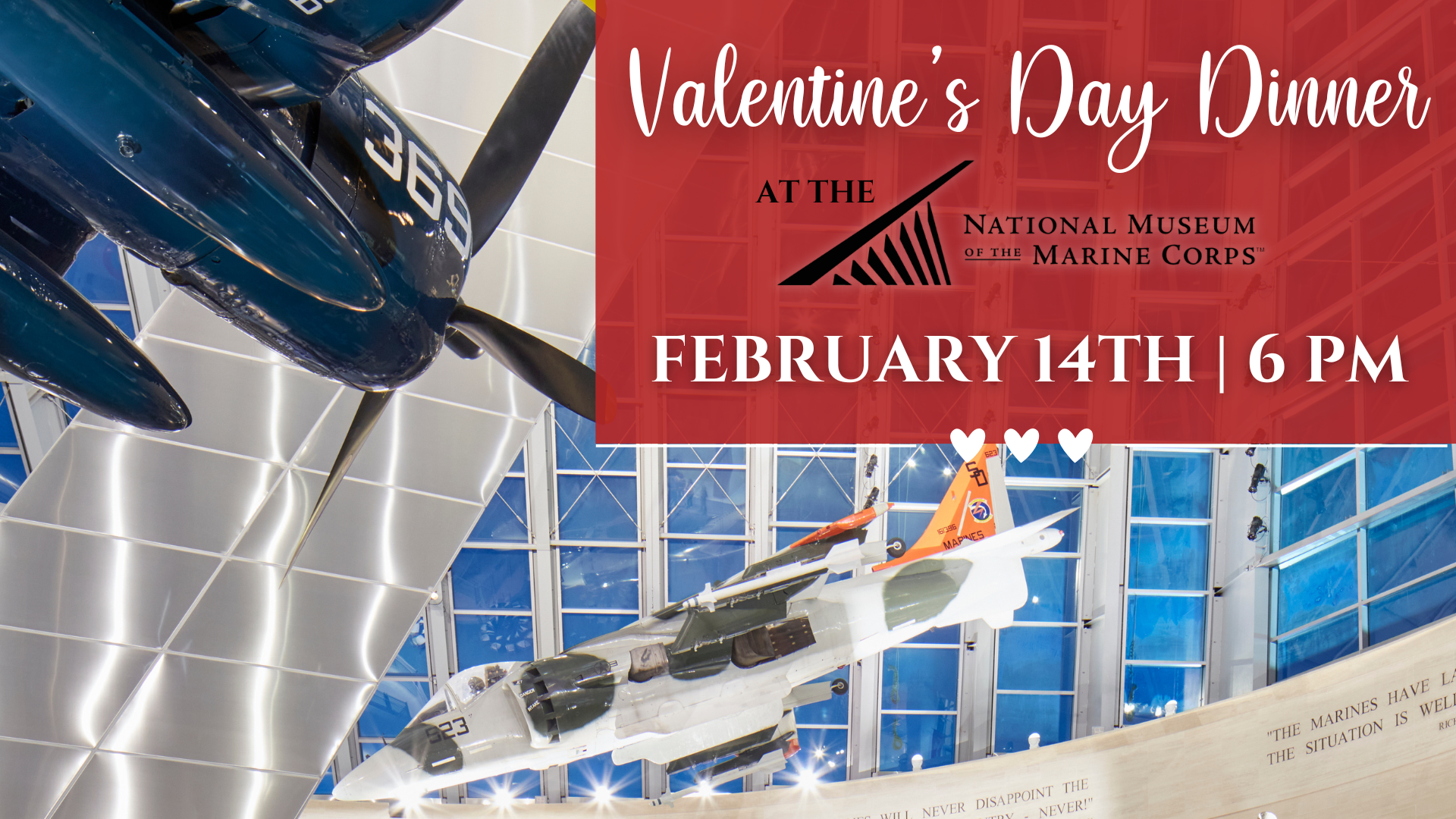 Valentine's Day Dinner at the National Museum of the Marine Corps ...